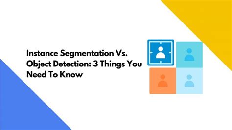 implementing object detection and instance segmentati