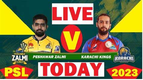 Karachi Kings VS Peshawar Zalmi Live Score Live Commentary Bukhari