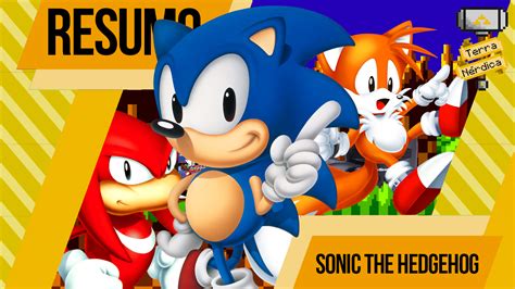 SONIC THE HEDGEHOG Resumo da História dos Jogos Clássicos em 5
