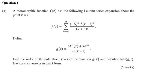 solved question 1 a a meromorphic function f z has the