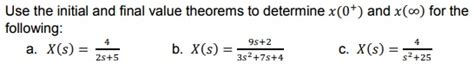 solved use the initial and final value theorems to determine