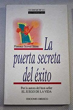 Libro La Puerta Secreta Del Exito Florence Scovel Shinn ISBN