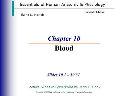 Essentials Of Human Anatomy Physiology Copyright 2003 Pearson