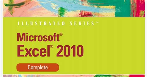 [free ebook]microsoft excel 2010 illustrated complete illustrated series individual office