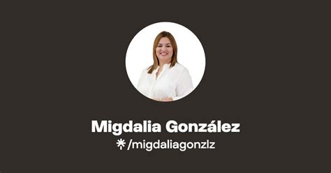 Migdalia González Twitter Instagram Facebook TikTok Linktree