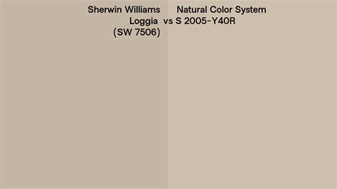 Sherwin Williams Loggia SW 7506 Vs Natural Color System S 2005 Y40R