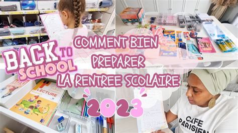 BACK TO SCHOOL COMMENT BIEN PREPARER LA RENTREE SCOLAIRE YouTube