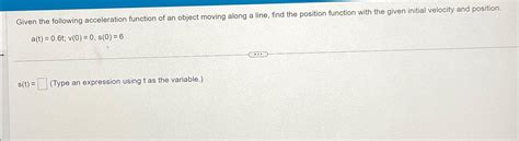 solved given the following acceleration function of an