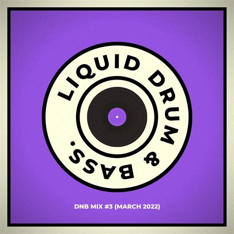 LIQUID DRUM BASS DNB MIX 3 MARCH 2022 FREE SAMPLE PACK By