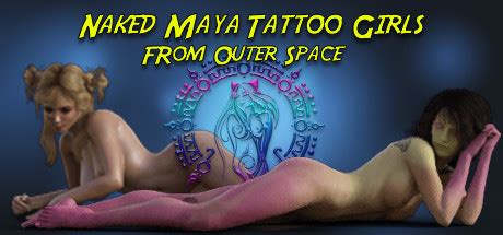 Naked Maya Tattoo Girls From Outer Space Xxx Porn Game