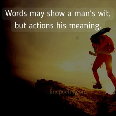 50 Actions Speak Louder Than Words Quotes To Build Strength
