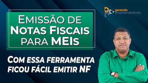 COMO EMITIR NOTA FISCAL SENDO MEI O QUE O MICROEMPREENDEDOR PRECISA