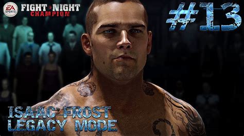 The Coldest Of All Time Isaac Frost Fight Night Champion Legacy Mode