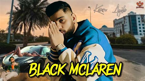 Karan Aujla Official Video Black Mclaren Album Karan Aujla New