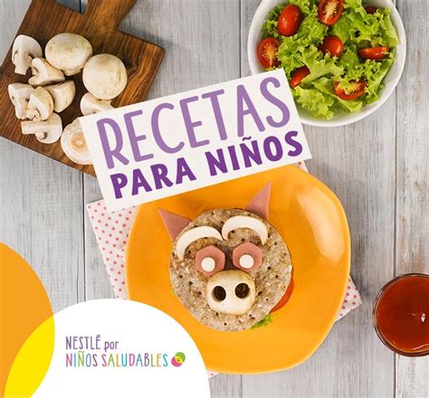 Recetas para Niños Recetas Nestlé