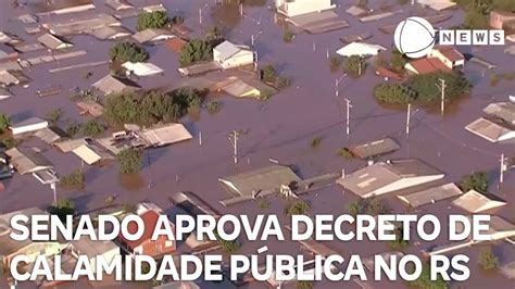 Senado aprova decreto que reconhece estado de calamidade pública no RS