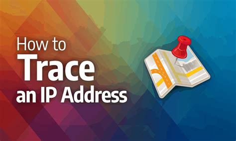 How To Trace An IP Address In 2024 Steps Tools For Tracing