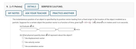 Solved The Instantaneous Position Of An Object Is Specified Chegg