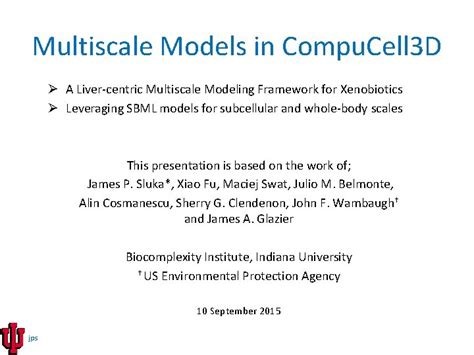 multiscale models in compu cell 3 d a