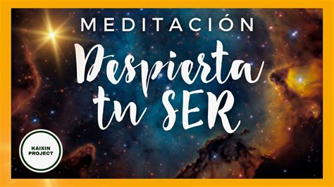 Meditación Guiada Despertar Espiritual Calma Interior y Presencia SER