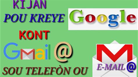 KÒMAN POU KREYE YON KONT GMAIL SOU TELEFÒN OU BYEN FASIL E MAIL
