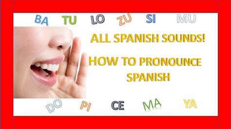LEARN How To PRONOUNCE In SPANISH All SPANISH SOUNDS APRENDE Como