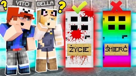 NIE WYBIERZ ZŁYCH DRZWI W MINECRAFT Vito i Bella YouTube