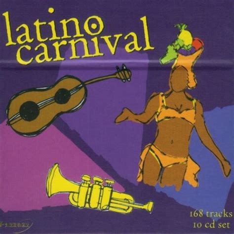 Various Artists Latino Carnival Cd Various Artists Muziek Bol