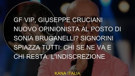 Gf Vip Giuseppe Cruciani Nuovo Opinionista Al Posto Di Sonia