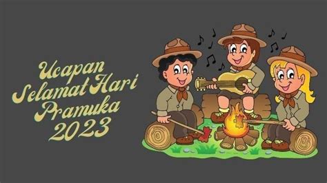 Ucapan Selamat Hari Pramuka 2023 Edisi Geloran Semangat Bisa Diposting