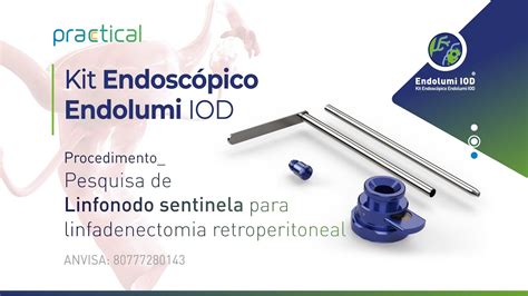 Kit ENDOLUMI IOD Pesquisa De Linfonodo Sentinela Para