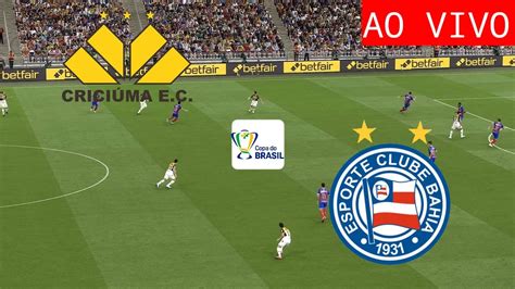 AO VIVO CRICIÚMA X BAHIA AO VIVO IMAGENS COPA DO BRASIL 2024