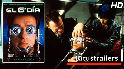 Kitustrailers EL SEXTO DIA a k a EL 6º DIA Trailer HD en Español