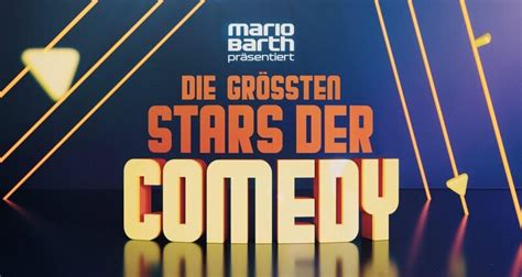 Mario Barth präsentiert größten Stars der Comedy Sendetermine 02