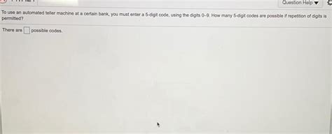 question help to use an automated teller machine at a c math