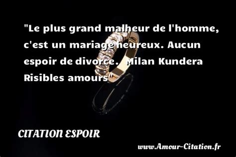 Milan Kundera Les Citations De Milan Kundera Sur L Amour Amour