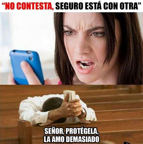 Seguro está con otra No me contesta Memes Seguro