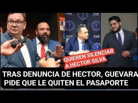 Cristian Guevara Quiere Acabar Con Hector Silva Ahora Pide A Juez Que