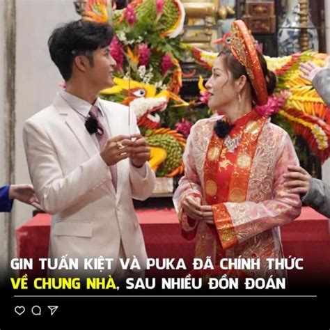 Xôn xao khung ảnh Gin Tuấn Kiệt tổ chức đám cưới với Puka chuyện gì