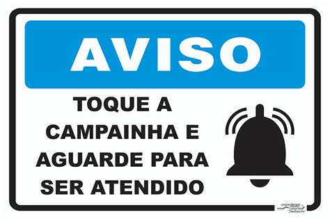 Placa Aviso Toque A Campainha E Aguarde Para Ser Atendido Afonso