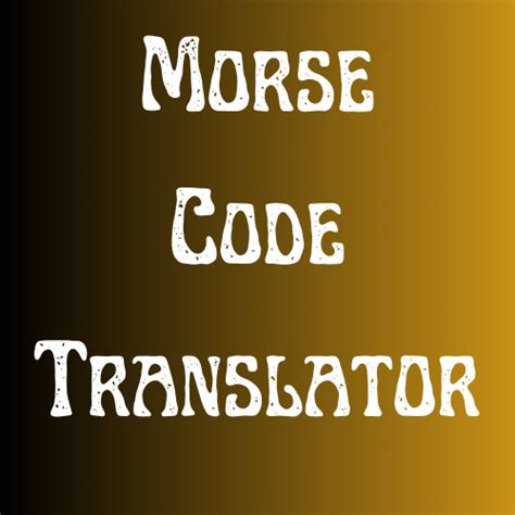 morse code translator online