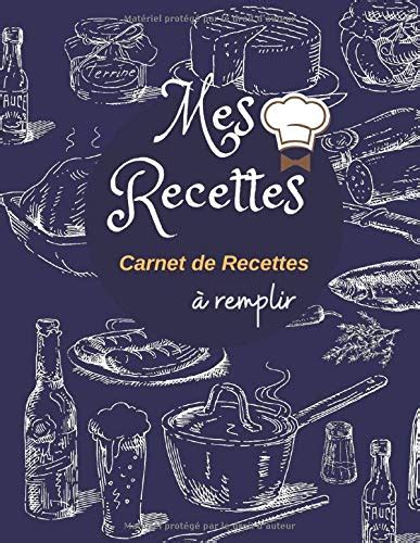 Buy MES RECETTES Cahier de Recettes à remplir Carnet de Recettes