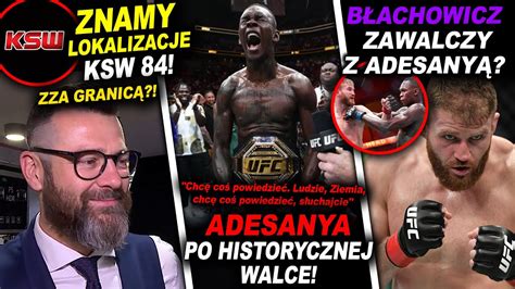 GDZIE ODBĘDZIE SIĘ KSW 84 HISTORYCZNA WALKA ADESANYA PEREIRA UFC