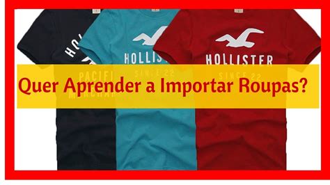 Como Importar Roupas Na Pr Tica Material Completo Para Aprender Hoje