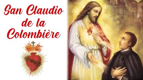 San Claudio de la Colombière Apóstol del Sagrado Corazón de Jesús