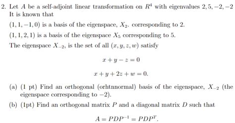 solved 2 let a be a self adjoint linear transformation on