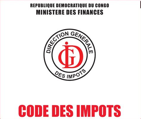 Code des Impôts Direction Générale des Impôts DGI RDC
