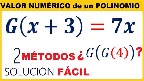 NOTACIÓN POLINÓMICA VALOR NUMÉRICO de un POLINOMIO 2 SOLUCIONES