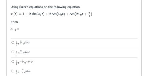 solved using euler s equations on the following equation