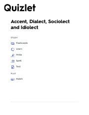 Accent Dialect Sociolect And Idiolect Flashcards Quizlet Pdf Accent